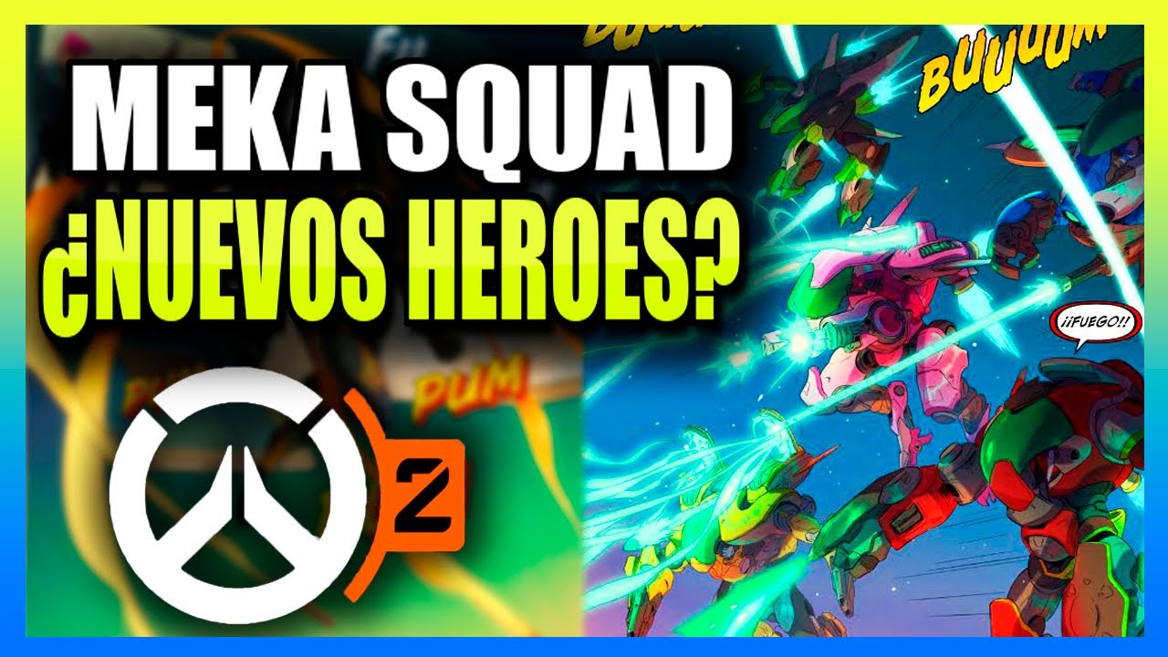 MEKA SQUAD ¿NUEVOS HÉROES DE OVERWATCH 2? 朗 | Angrod – Over Watch ...