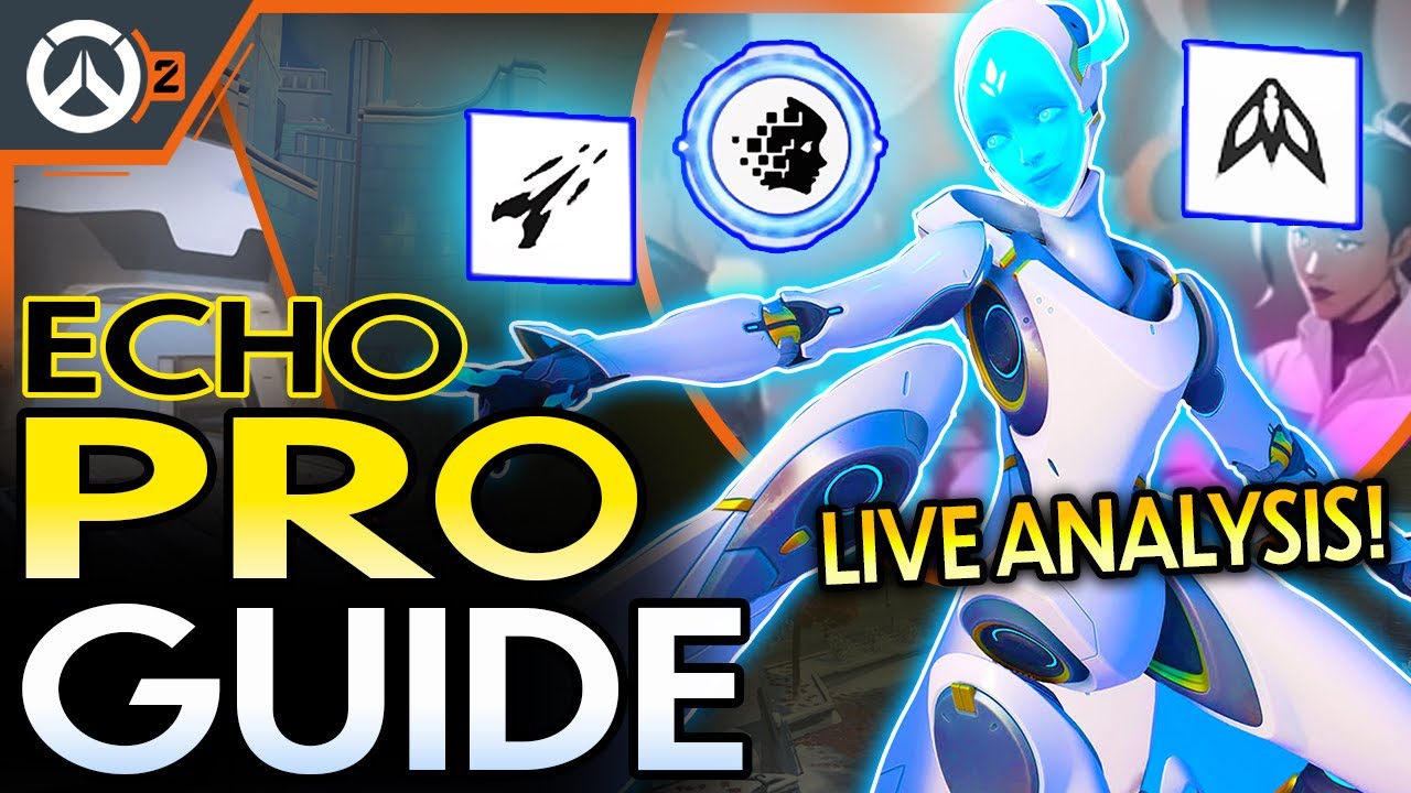 PRO OVERWATCH 2 ECHO GUIDE! ECHO GAMEPLAY! - HOW TO PLAY ECHO ...